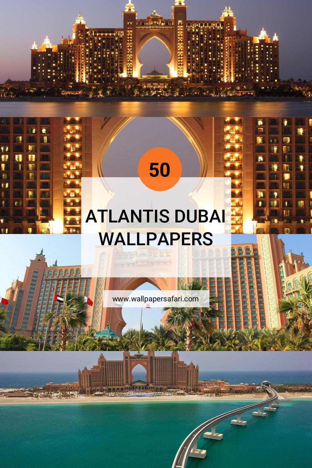 🔥 [50+] Atlantis Dubai Wallpapers | WallpaperSafari