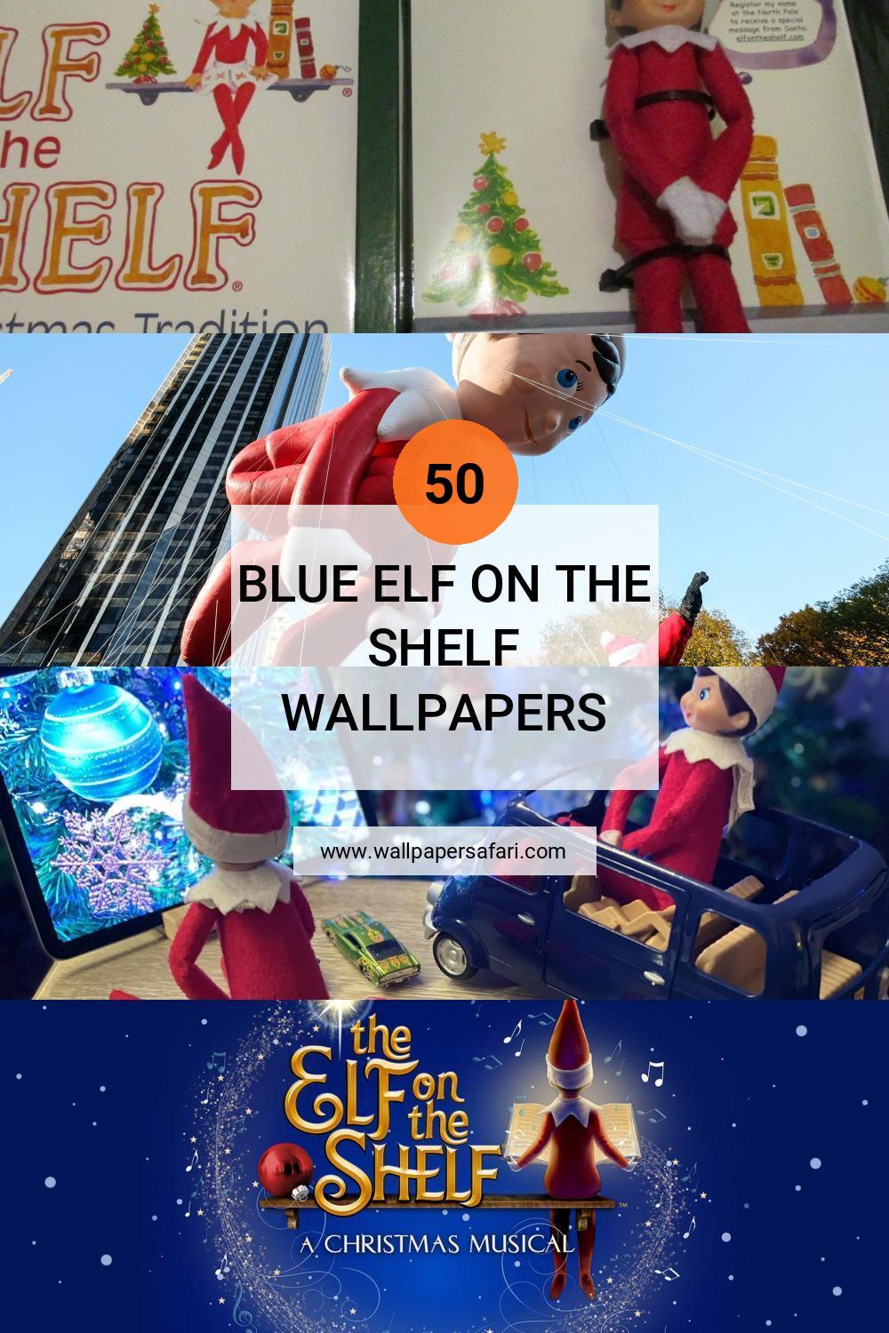 🔥 [50+] Blue Elf On The Shelf Wallpapers | WallpaperSafari