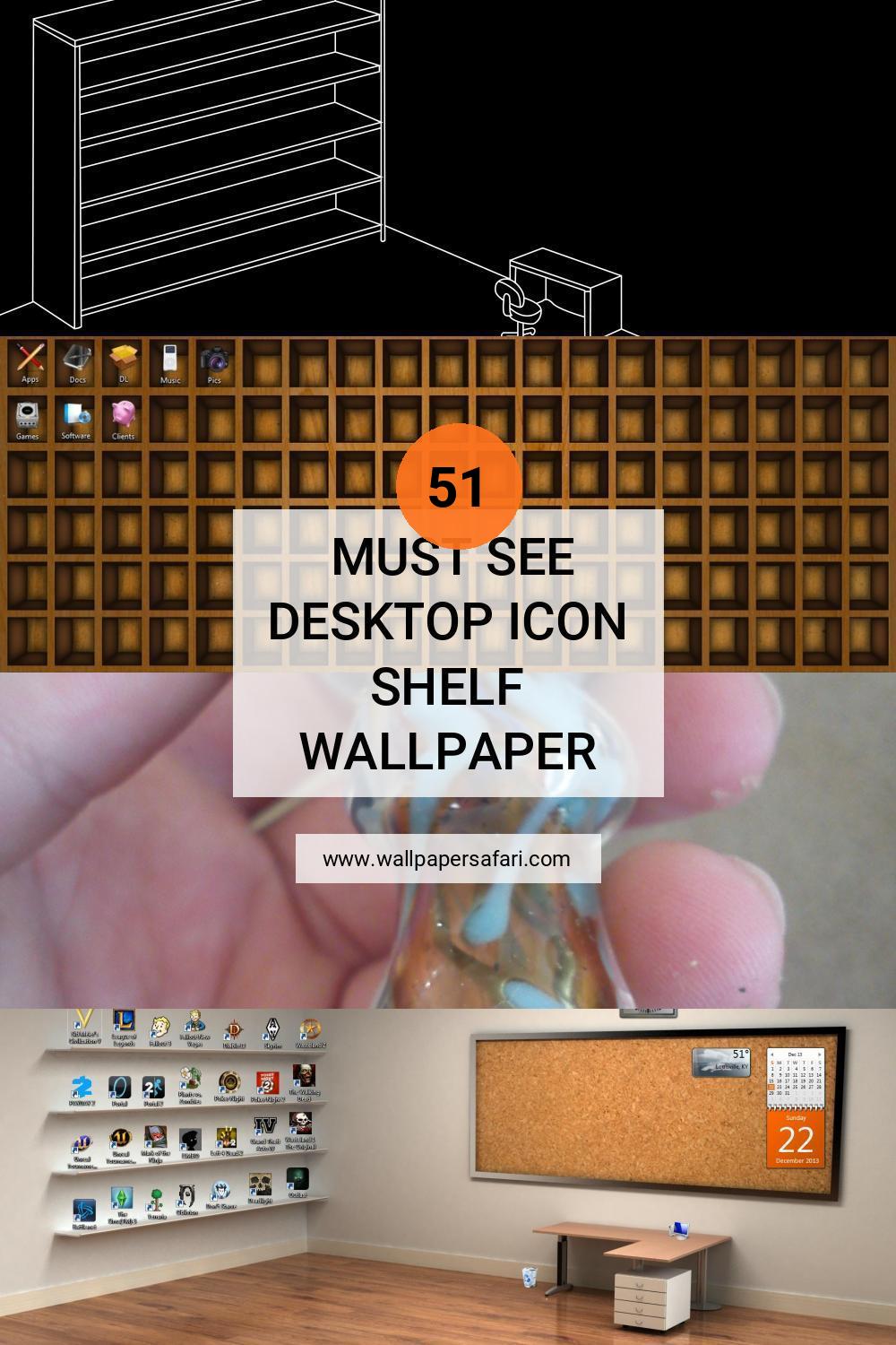 🔥 [50+] Desktop Icon Shelf Wallpapers | WallpaperSafari