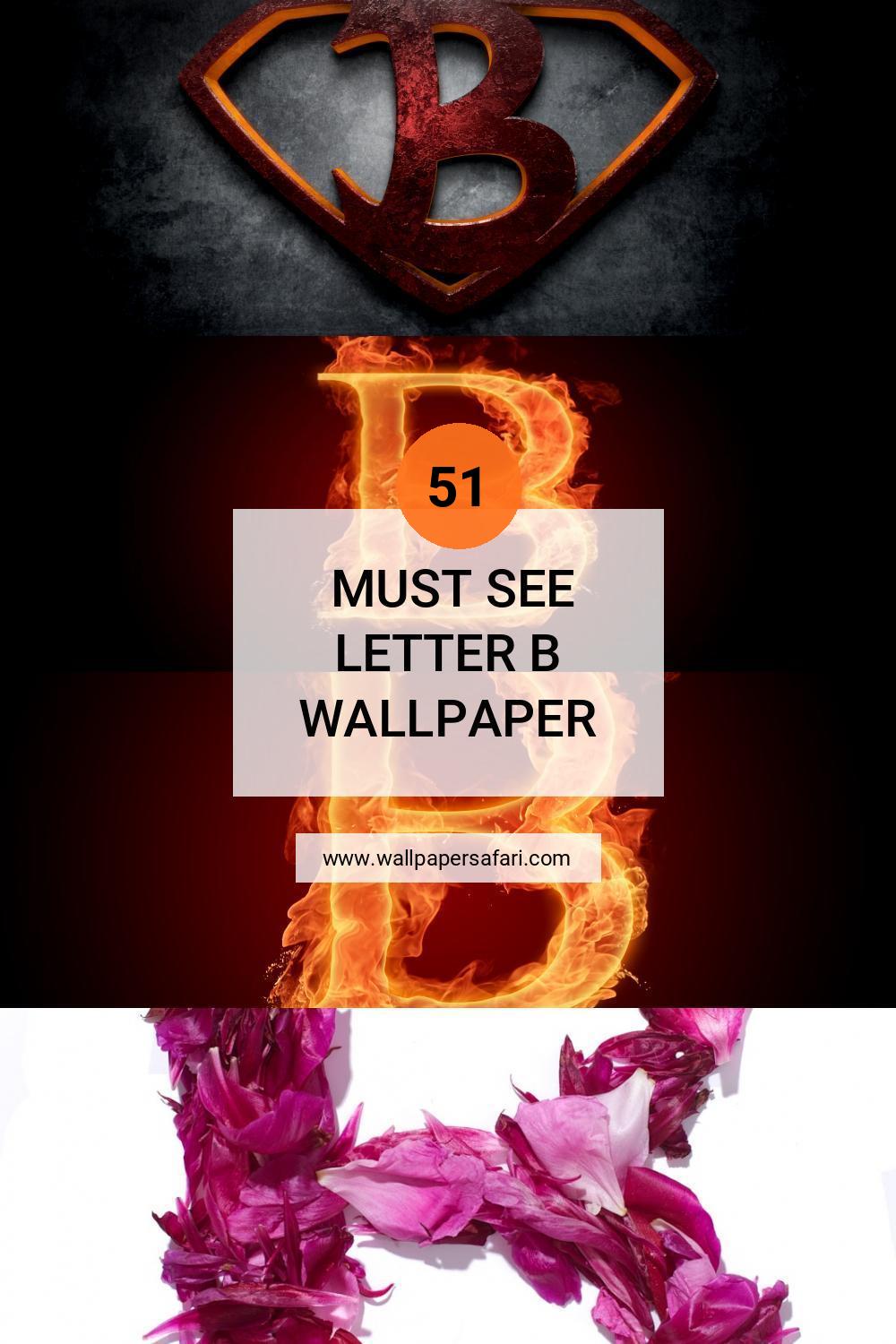 🔥 [60+] Letter B Wallpapers | WallpaperSafari