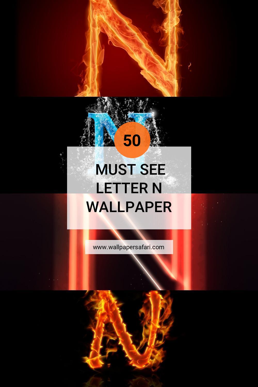 🔥 [50+] Letter N Wallpapers | WallpaperSafari
