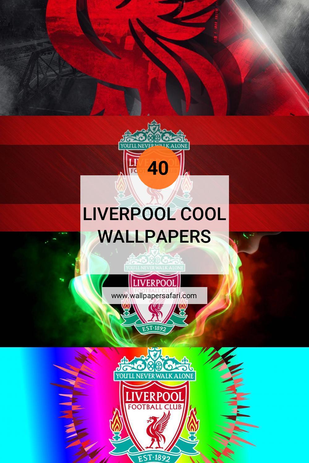 🔥 [40+] Liverpool Cool Wallpapers | WallpaperSafari